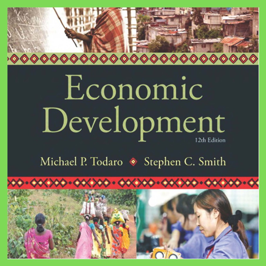 Michael P. Todaro, Stephen C. Smith - Economic Development-Pearson ...