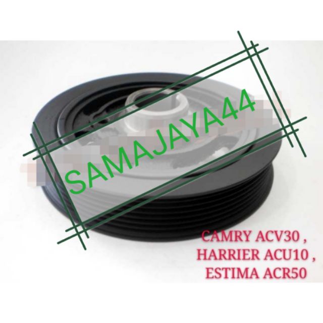 TOYOTA CAMRY ACV30 , HARRIER 2.4 ACU10 , ESTIMA ACR50 CRANK SHAFT PULLEY ( RUBBER | Shopee Malaysia