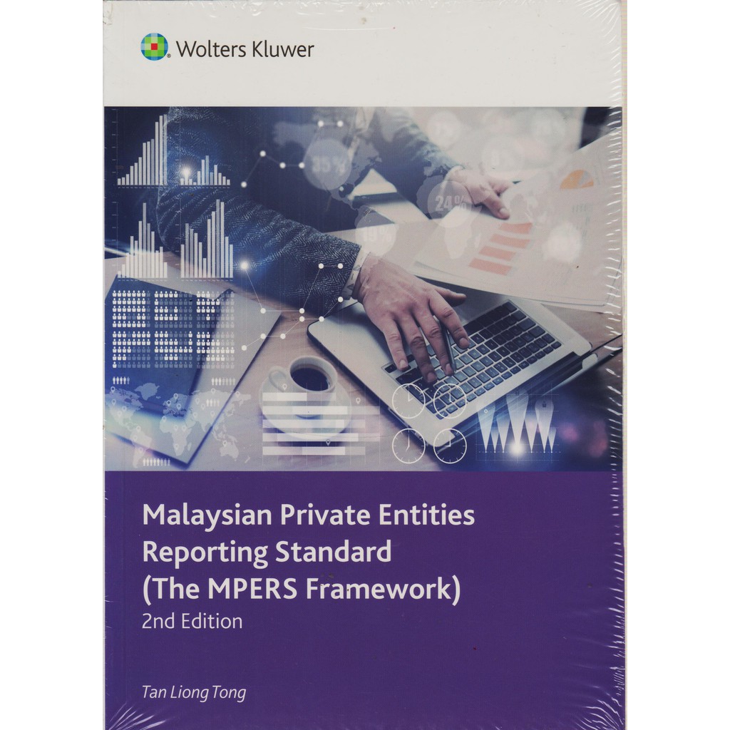 MALAYSIAN PRIVATE ENTITIES REPORTING STANDARDS (THE MPERS FRAMEWORK) 2E | Shopee Malaysia