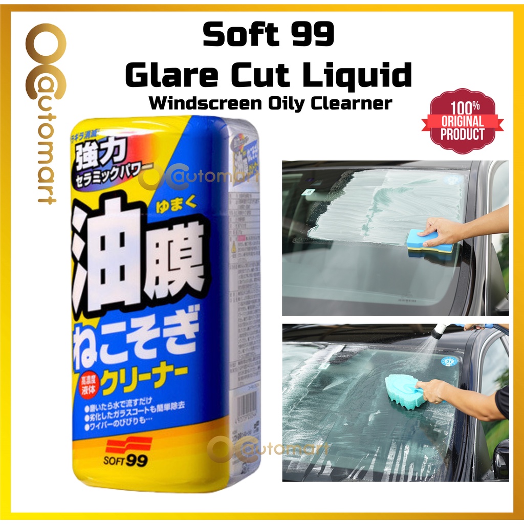 Soft 99 Glare Cut Liquid 05054 Oily Dirt Windscreen Cleaner 270g | Shopee Malaysia