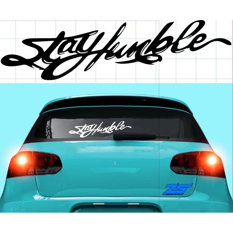 Stay Humble JDM Car Decal Sticker Qoute Sticker | Shopee Malaysia