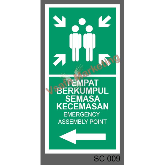 Signage VSAFEMKT ASSEMBLY POINT SIGNAGE Signs (TEMPAT BERKUMPUL SEMASA ...