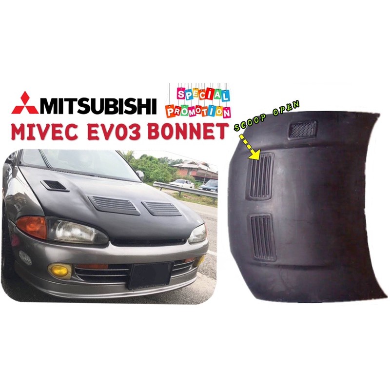 MIVEC EVO3 EVO3 E3 WIRA FRONT BONNET BONET EVO LL8341 ( Scoop boleh ...