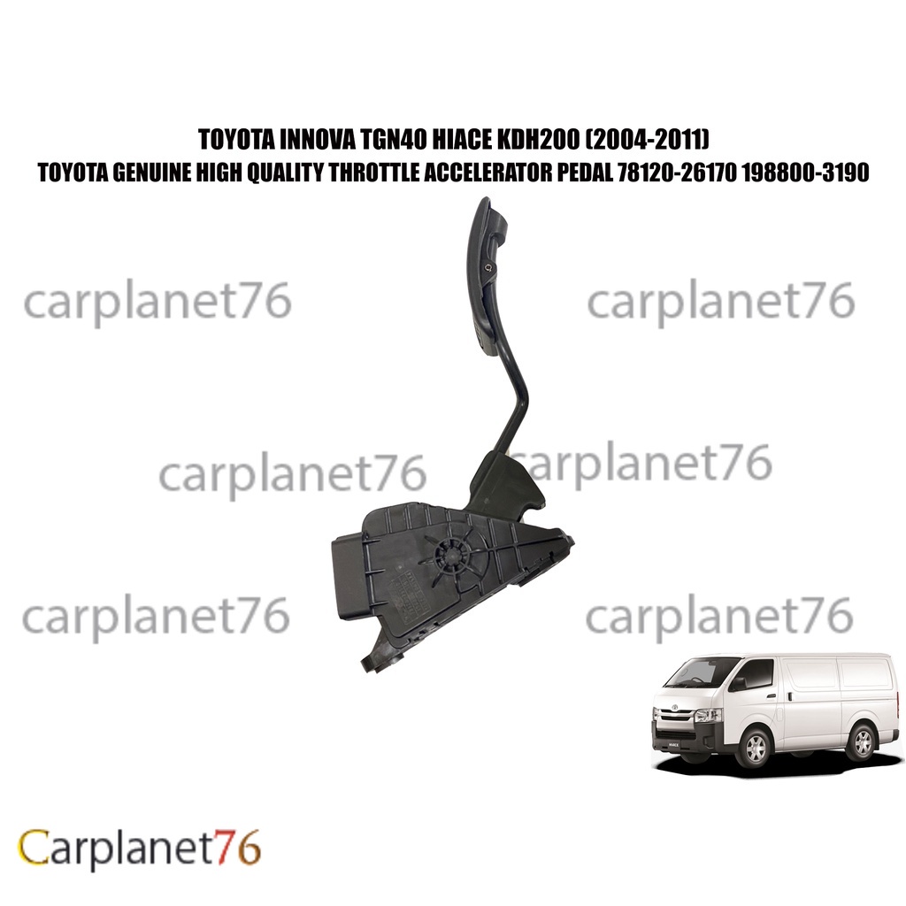 TOYOTA INNOVA TGN40 HIACE KDH200 (2004-2011) THROTTLE ACCELERATOR PEDAL ...