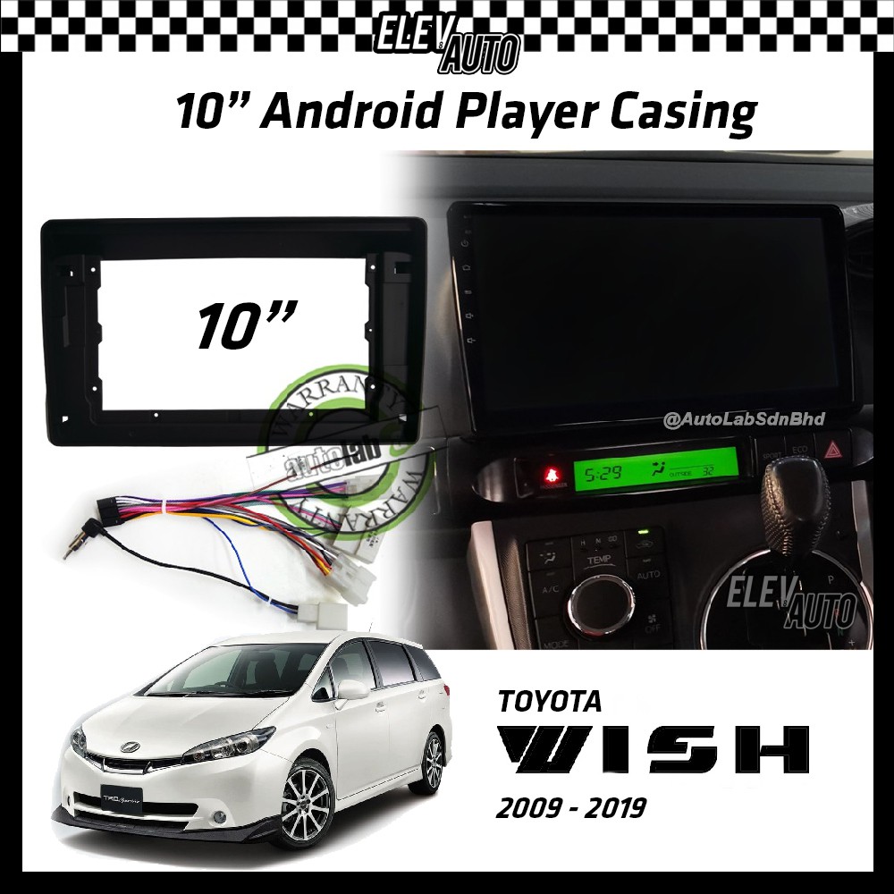 Toyota Wish 2009-2019 Android Player Casing 10" with Player Socket ...