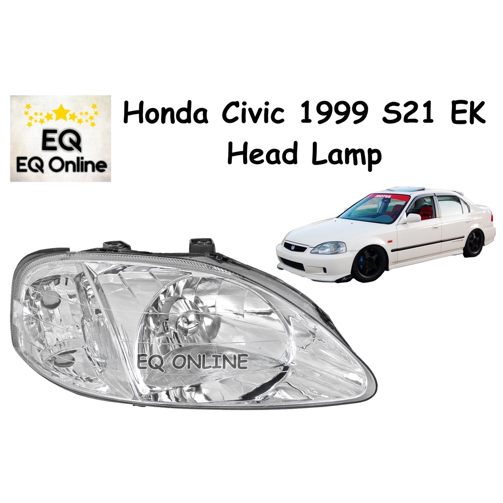 Honda Civic 1999 S21 Head Lamp EK EK99 Lampu Depan, Lampu Besar ...