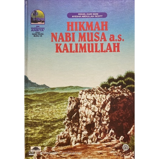 DBP: Hikmah Nabi Musa a.s. Kalimullah (Siri Kegemilangan Anbiya ...