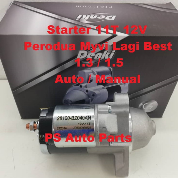 Perodua Myvi Lagi Best / Icon Auto / Manual Starter Motor 11T 12V Denki ...