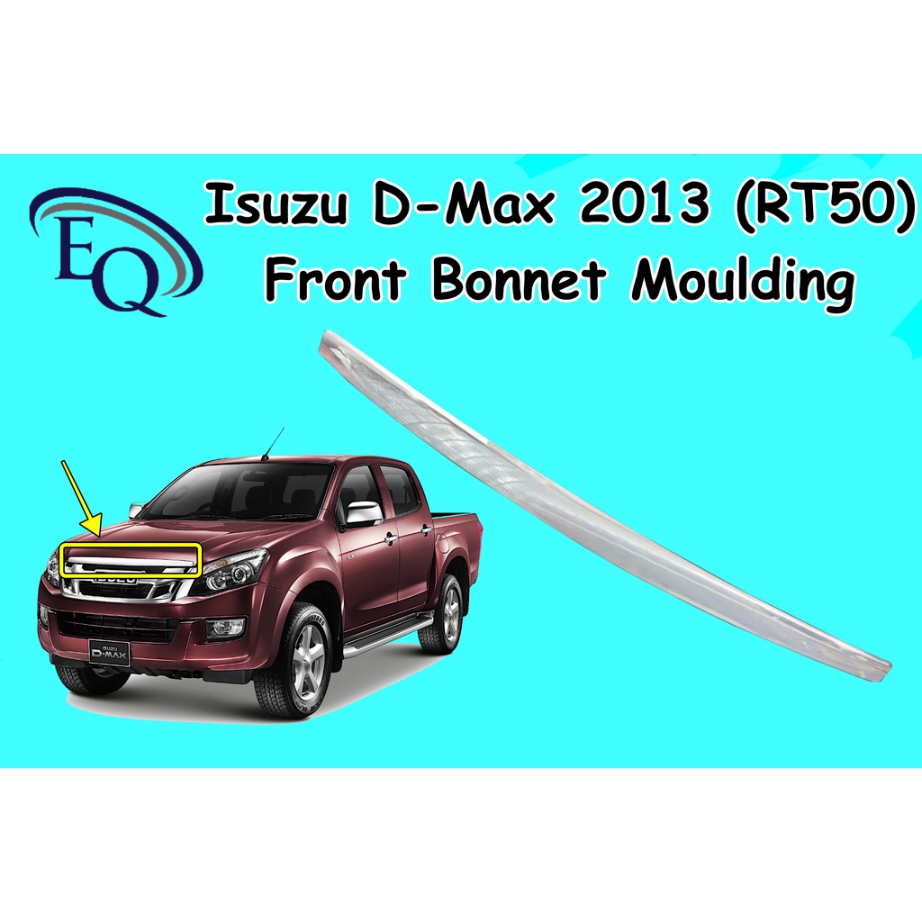 Isuzu D-max Dmax RT50 2013 Front Bonnet Hood Moulding Garnish 2014 2015 ...