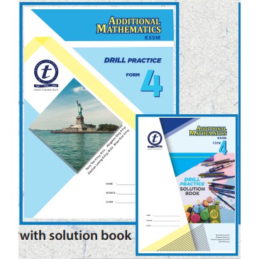 FORM 4 DRILL PRACTICE ADDITIONAL MATHEMATICS WITH SOLUTION BOOK ...
