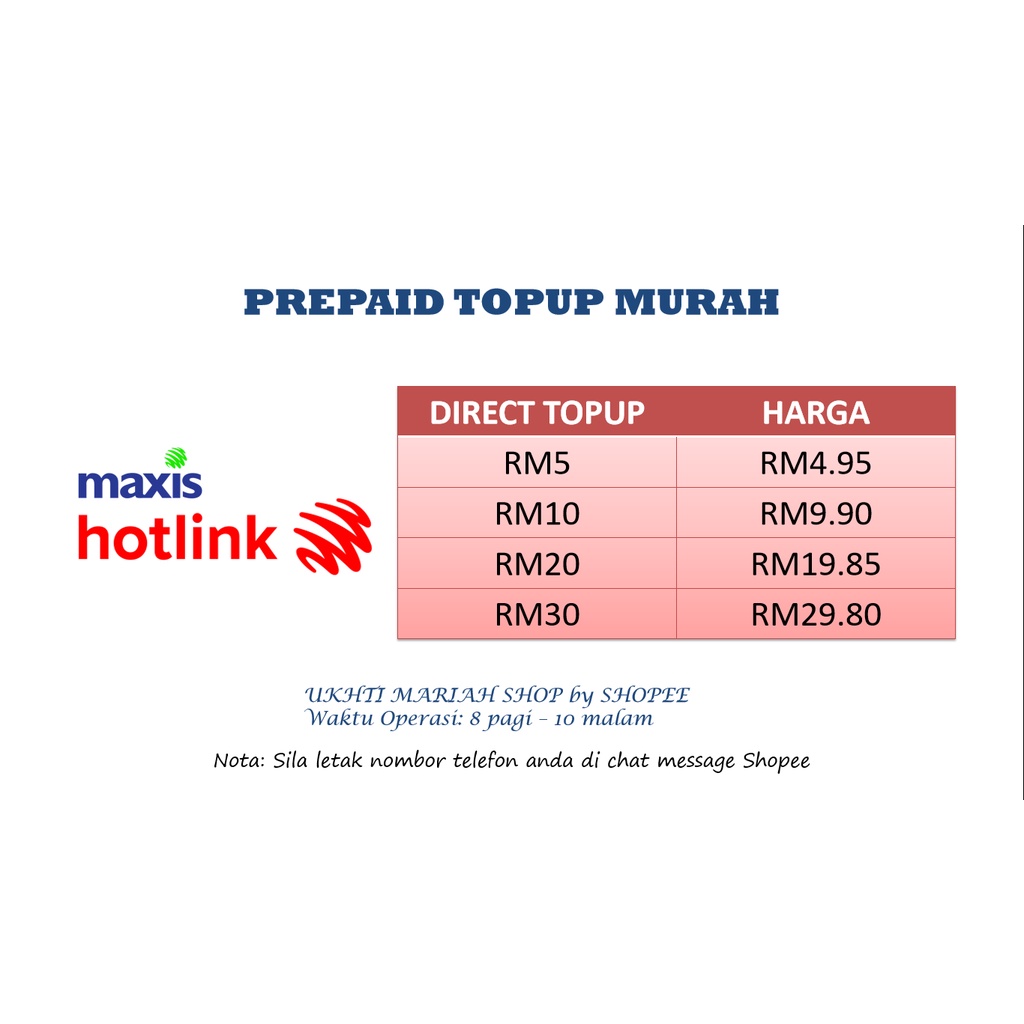 PREPAID DIRECT TOPUP MAXIS HOTLINK RM5/RM10/RM20/RM30 | Shopee Malaysia