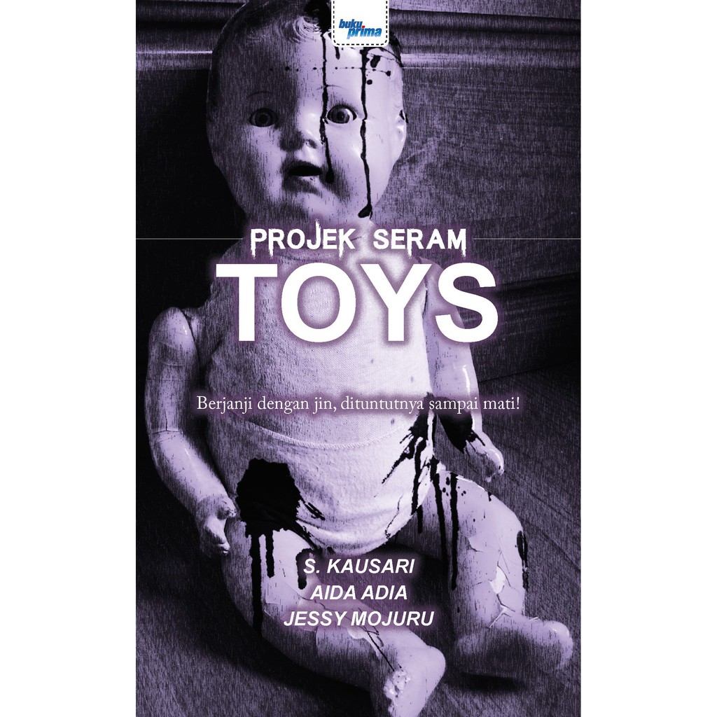 [Novel Seram] TOYS by Salleh Kausari, Aida Adia, Jessy Mojuru | Shopee ...