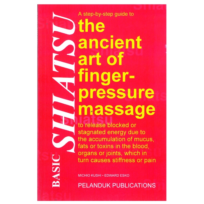Basic Shiatsu (Art of Finger Pressure Masssage) | Shopee Malaysia