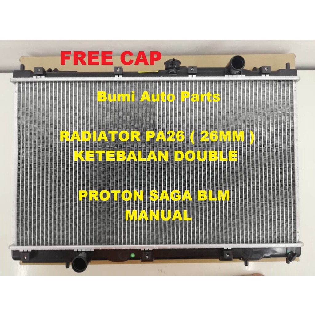 Radiator Proton Saga BLM Manual Tangki Air Ketebalan PA26 Double 26MM ...