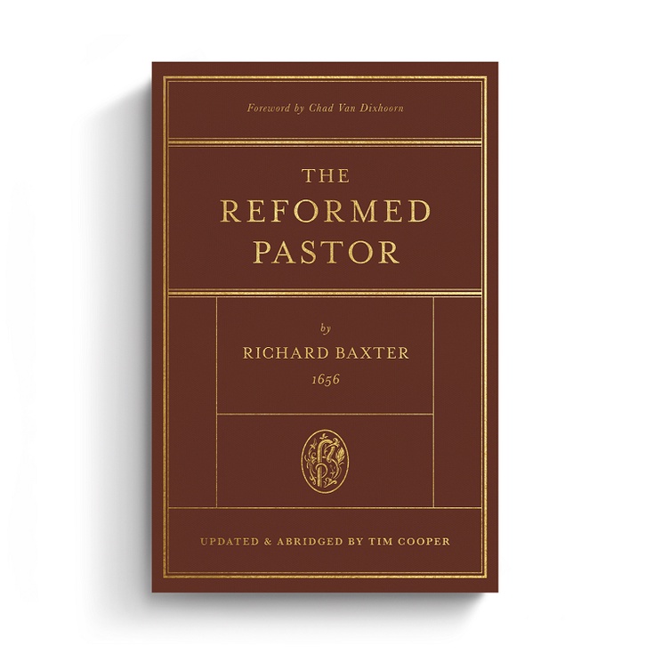 The Reformed Pastor: Updated and Abridged (By Richard/HC) | Shopee Malaysia