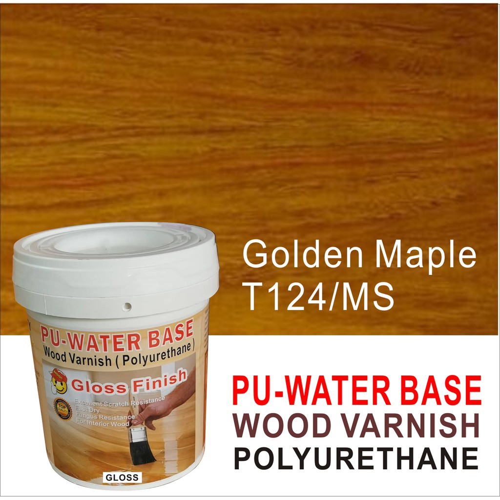 T124/SM GOLDEN MAPLE ( 1L 303 GLOSS ) PU - WATER BASED WOOD VARNISH ...