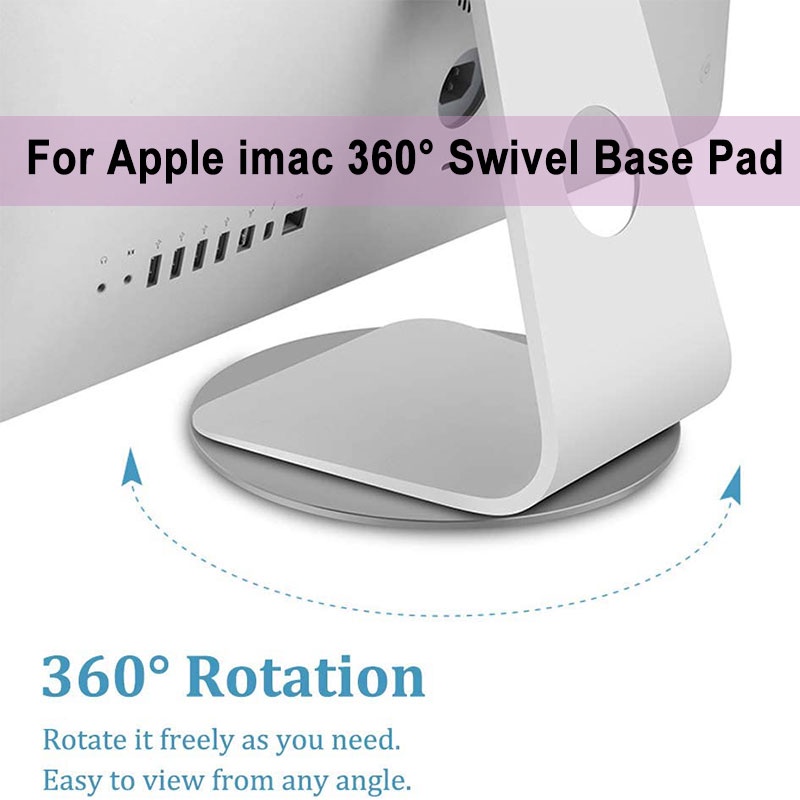 360° Aluminum Rotation Monitor Swivel Base for Apple iMac All in one ...
