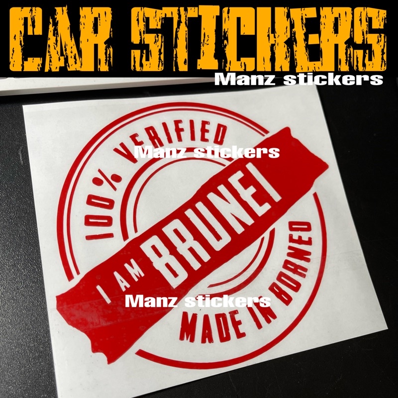 [24HOURS SHIP] STIKER I M BRUNEI 100% VERIFIED MADE IN BORNEO / CAR ...