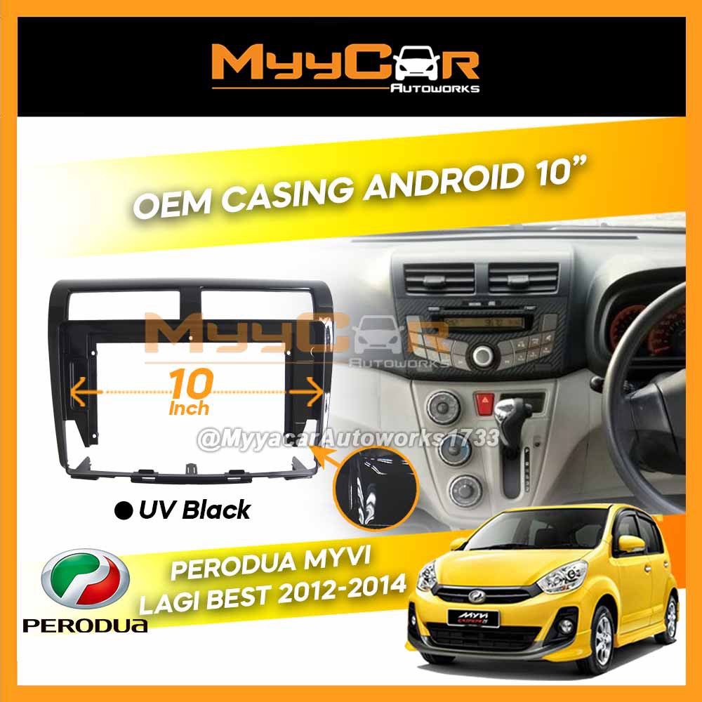 Perodua Myvi Lagi Best 2012-2014 (UV Black) Big Screen Casing Android ...