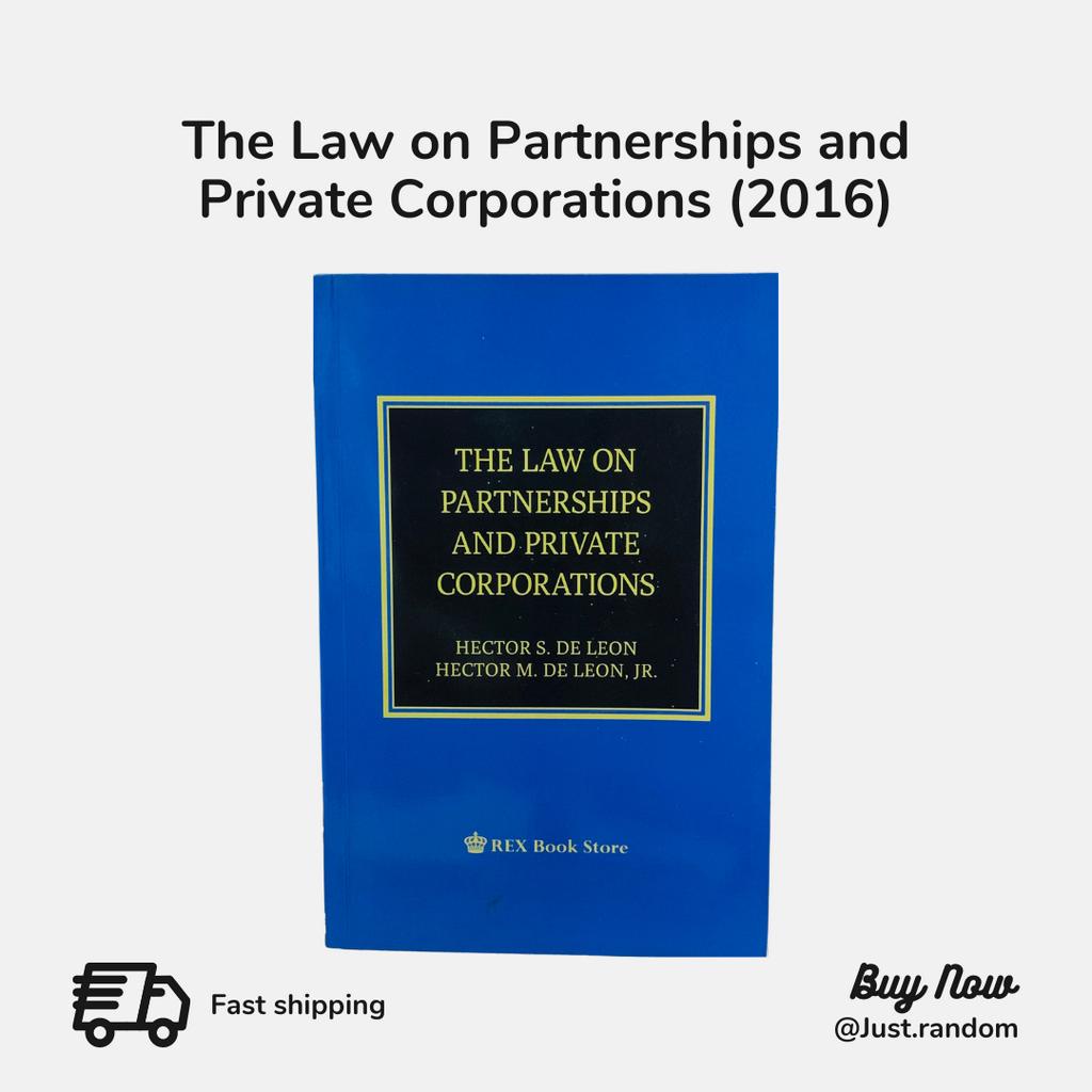 The Law on Partnerships and Private Corporations 2016 by Hector De Leon ...