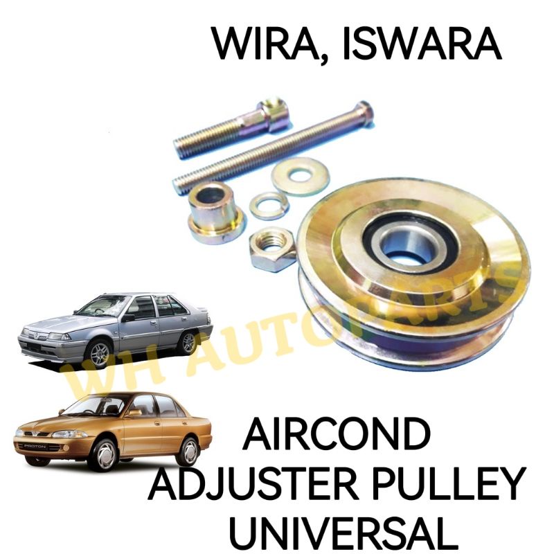 OEM AIRCOND 6203 ADJUSTER PULLEY UNIVERSAL PROTON WIRA ISWARA | Shopee ...