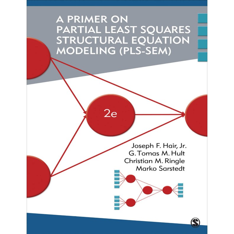 A Primer on Partial Least Squares Structural Equation Modeling 2nd ...