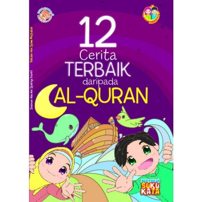 [Ready Stock] 12 Cerita Terbaik Daripada Al-Quran - Cerita Islam ...