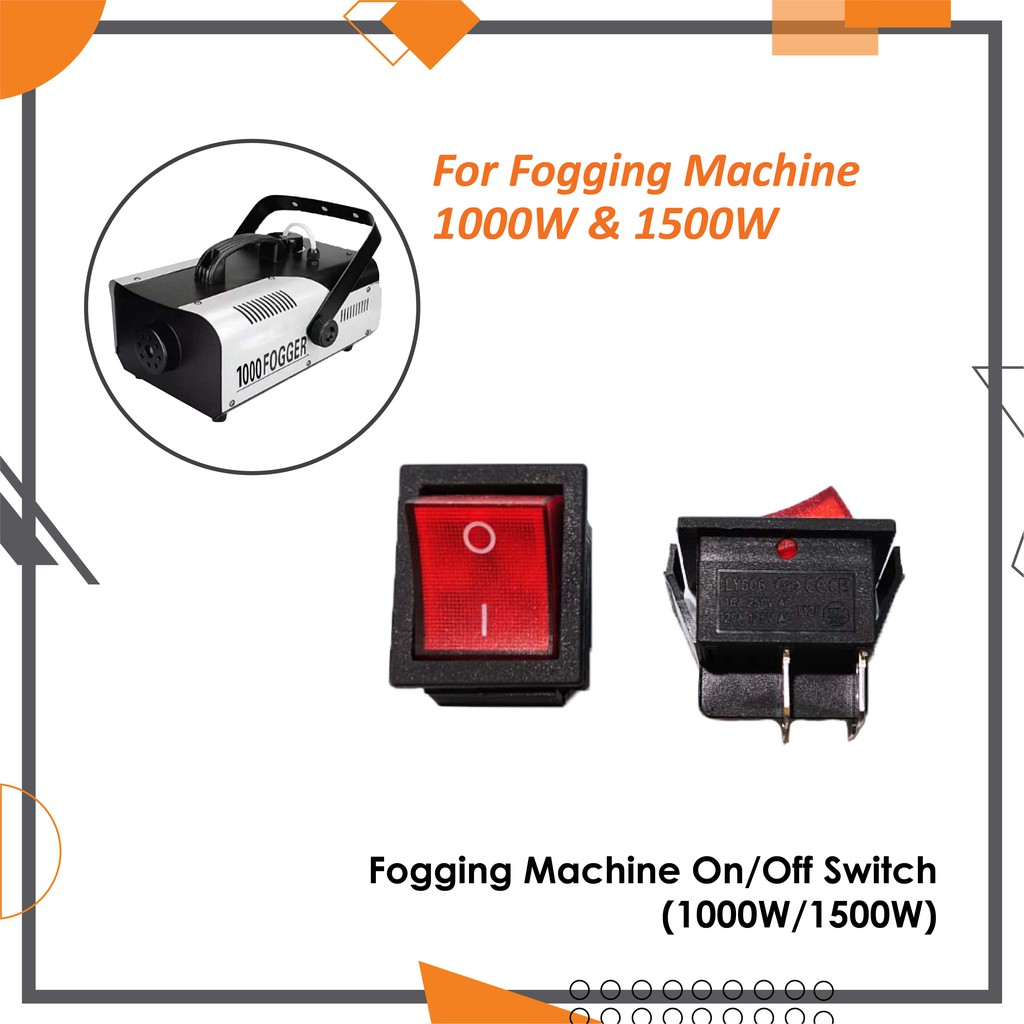 [FOGGING MACHINE SPARE PARTS] Fogging Machine On/Off Switch (1000W ...