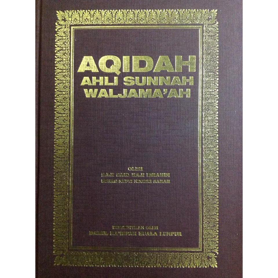 BUKU AQIDAH AHLI SUNNAH WAL JAMAAH AKIDAH IKTIKAD USULUDDIN KITAB USUL ...