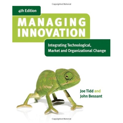 Managing Innovation : Integrating Technological, Market and ...