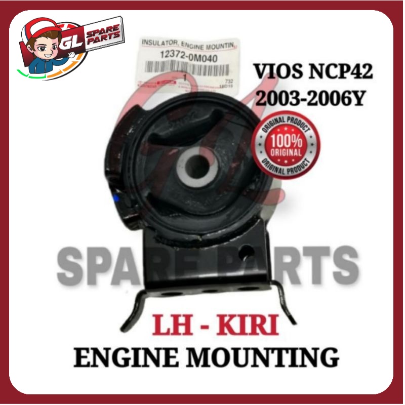 ENGINE MOUNTING (LH)(ORIGINAL)TOYOTA VIOS NCP42 2003-2006Y (12372-0M040 ...