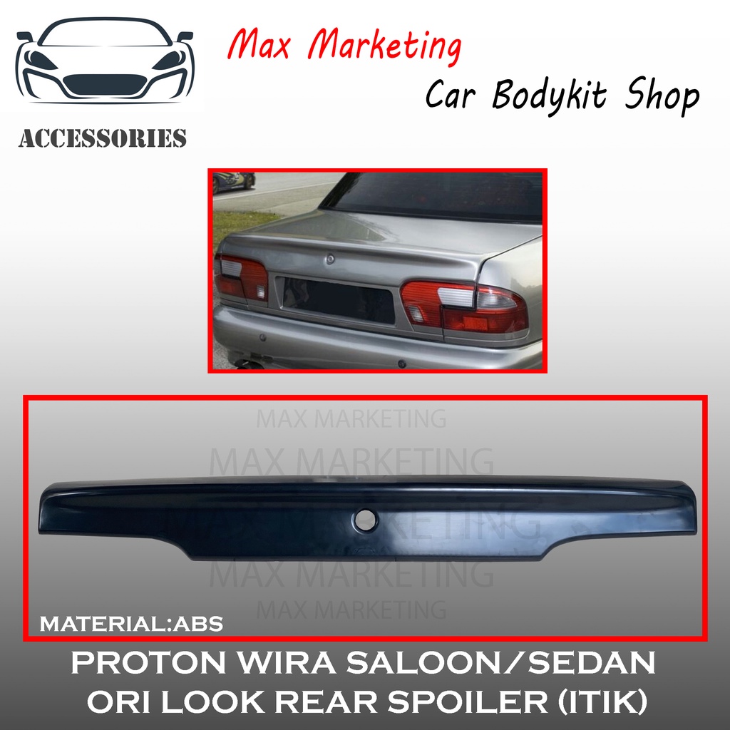 PROTON WIRA SALOON SEDAN OE SPOILER ITIK FULL FITING /HIGH QUALITY ...