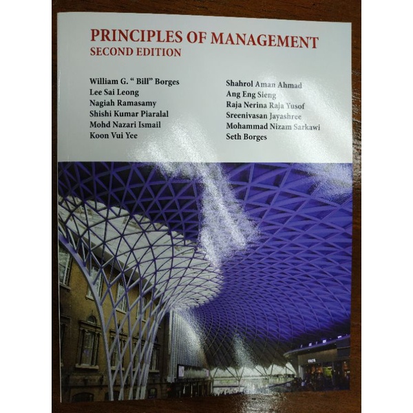 Principles of Management 2e: William G. "Bill" Borges, Lee Sai Leong ...