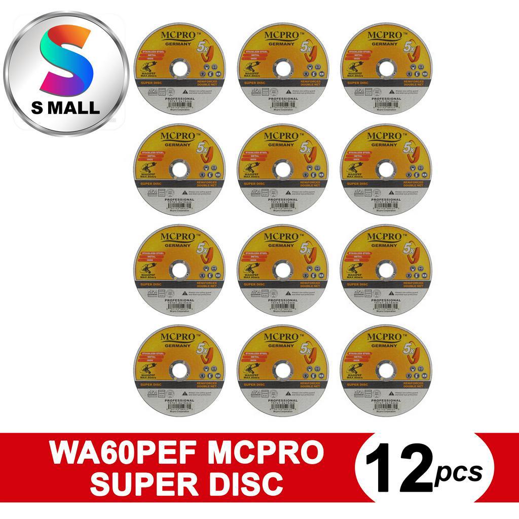 [12PCS WHOLESALE BULK ORDER] MCPRO 4" MCPRO Super Metal Cutting Disc -WA60PEF for Angle Grinder ...