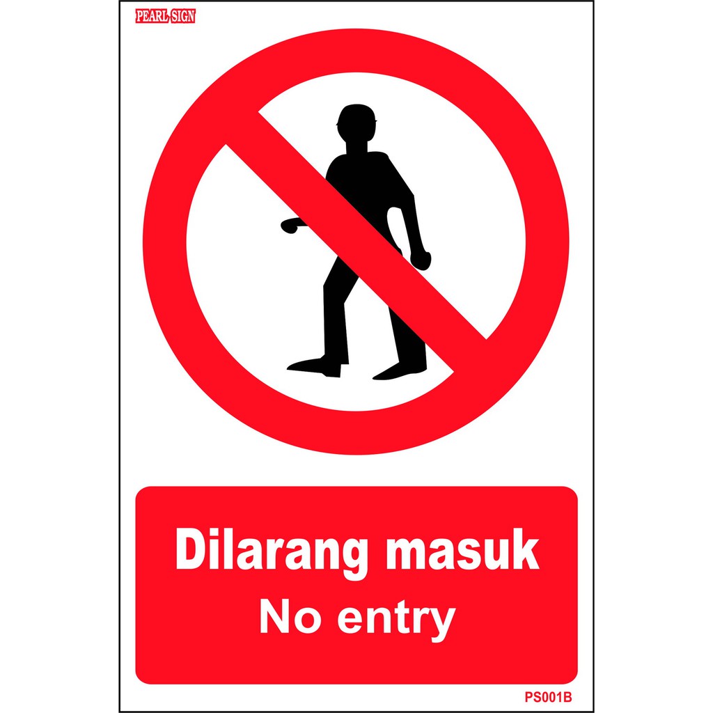 PROHIBITION SAFETY SIGN "NO ENTRY" PVC (400X600MM) 2PCS/PKT | Shopee ...