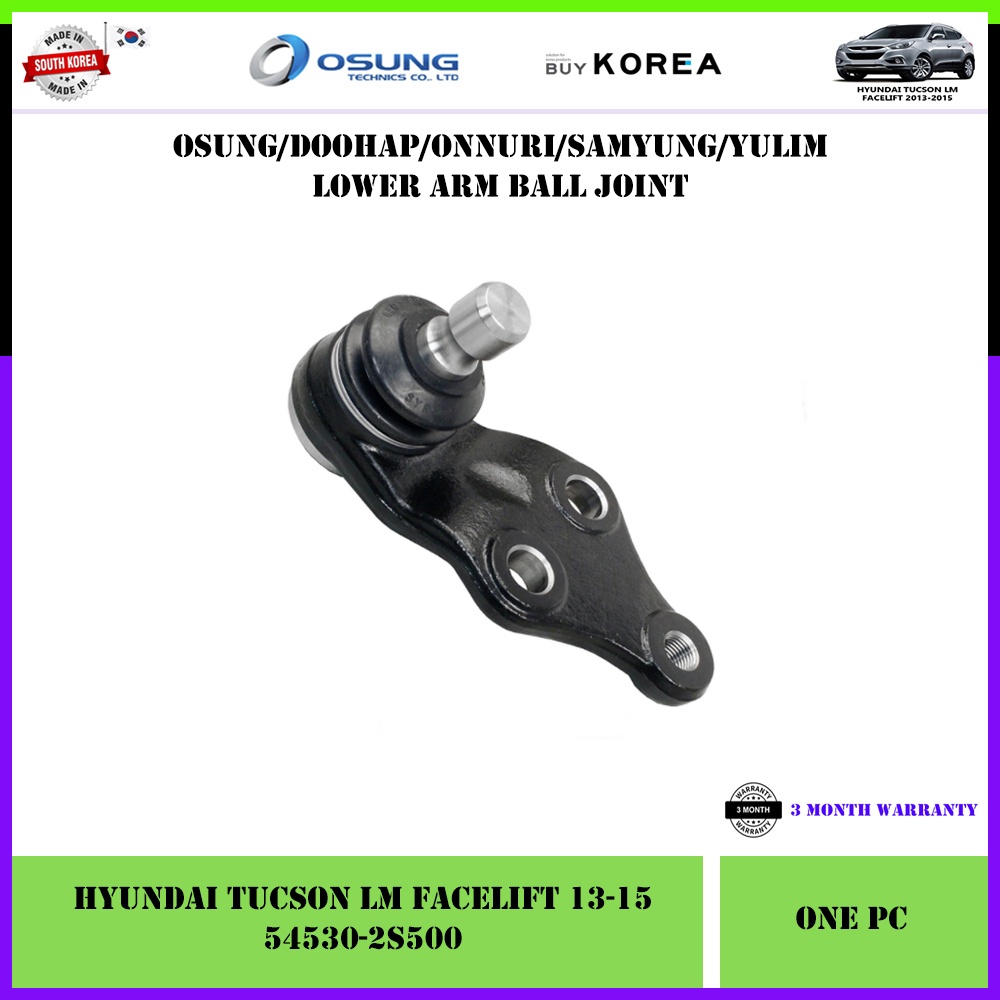 Hyundai Tucson LM Facelift 2014-2015 Lower Arm Ball Joint (54530-2S500 ...