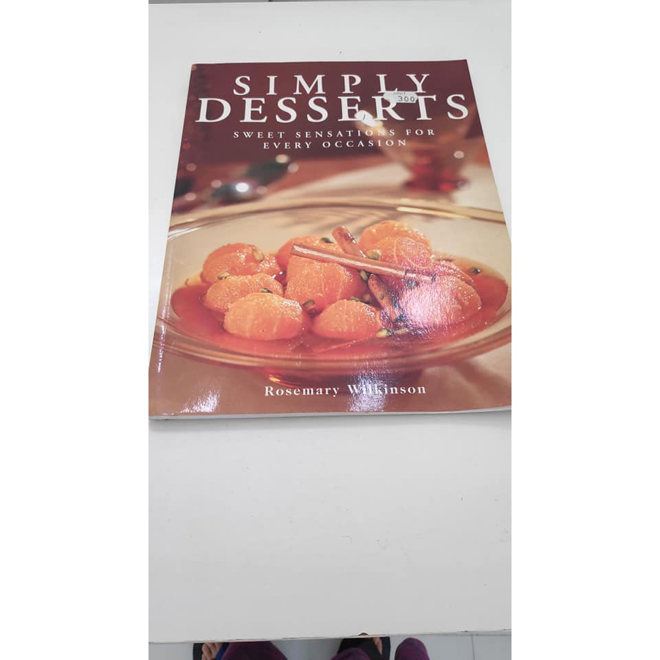 BUKU RESEPI Simply Desserts Sweet Sensations for Every Occasion by ...