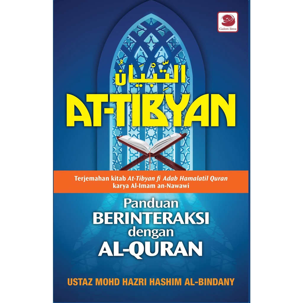 At-Tibyan Panduan Berinteraksi Dengan Al-Quran Terjemahan Kitab At ...