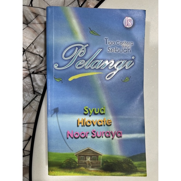 NOVEL PRELOVED TIGA CERITA DALAM SEBUAH PELANGI KARYA SYUD/HLOVATE/NOOR ...