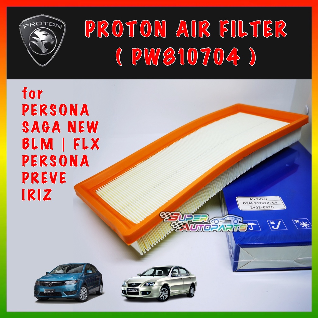 PROTON AIR FILTER PW810704 SAGA BLM FLX PERSONA IRIZ PREVE EXORA NO ...