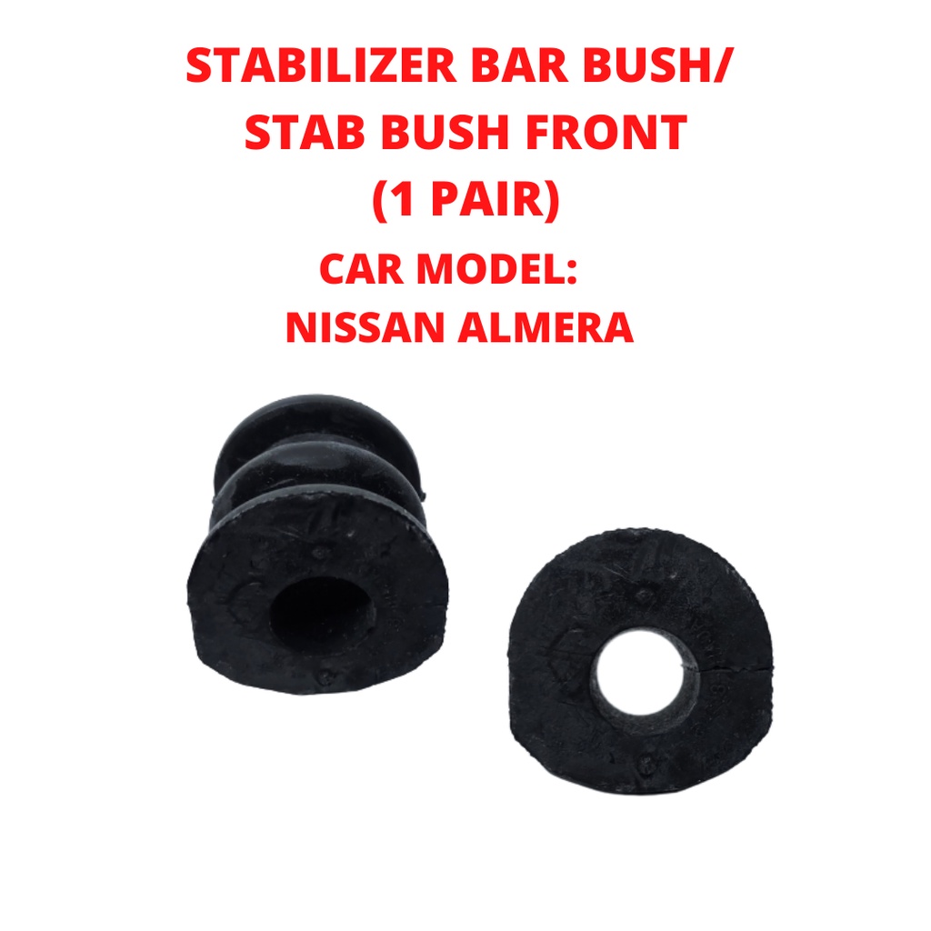 [1PAIR] STABILIZER BAR BUSH / STAB BUSH FRONT NISSAN ALMERA | Shopee ...