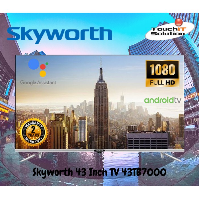 Skyworth 43 Inch TV 43TB7000 Full HD Smart Android LED TV | Shopee Malaysia