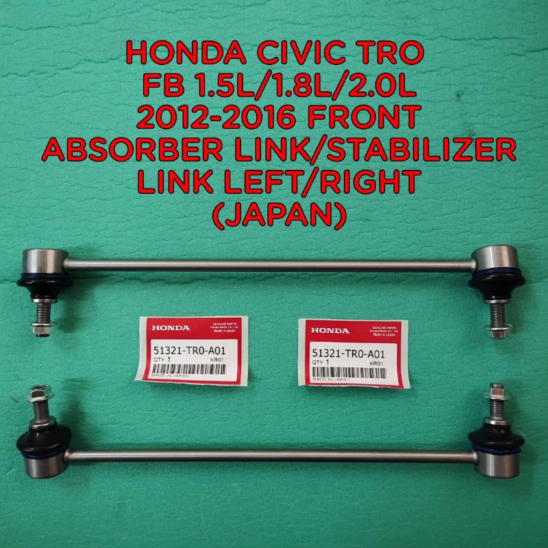 HONDA CIVIC TRO FB 1.5L/1.8L/2.0L 2012-2016 FRONT ABSORBER LINK/STABILIZER LINK LEFT/RIGHT ...