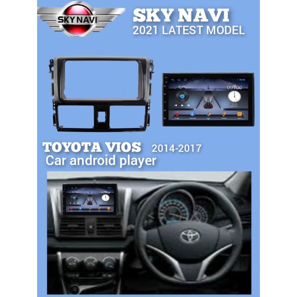TOYOTA VIOS 2014 - 2017 SKY NAVI CAR ANDROID PLAYER | Shopee Malaysia