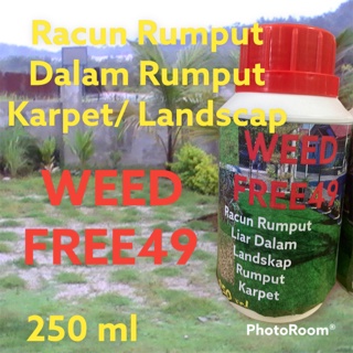 250ml / Racun Weed Free49 / Racun Rumput Liar Dalam Rumput Landskar ...