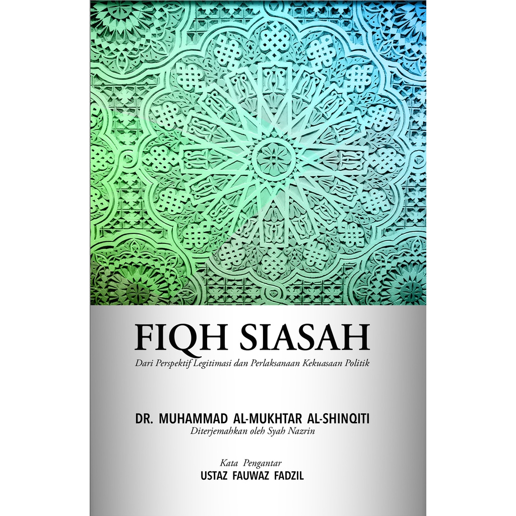 Buku Fiqh Siasah dari Perspektif Legitimasi dan Perlaksanaan Kekuasaan ...