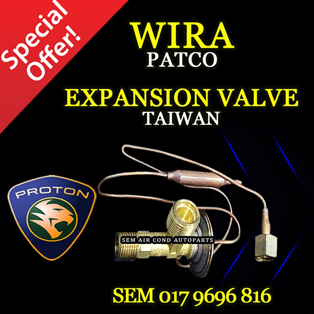PROTON WIRA PATCO TAIWAN EXPENSION VALVE/ EXPANSION VALVE (CAR AIRCOND ...