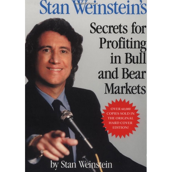Stan Weinstein's Secrets For Profiting in Bull and Bear Markets ...