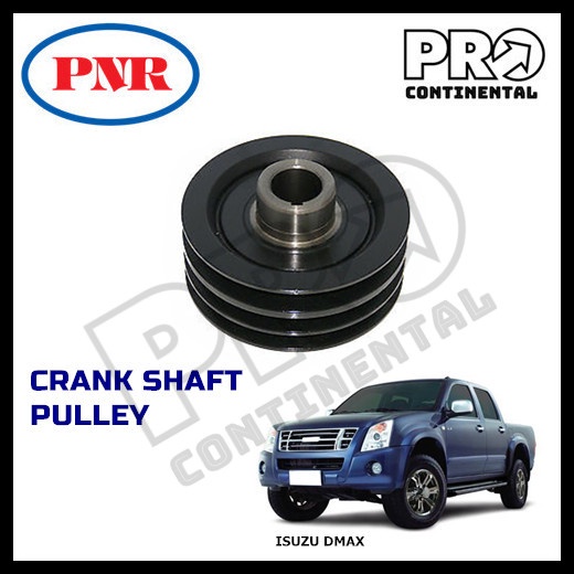PNR ISUZU DMAX D-MAX 2.5/3.0 2005-12 ENGINE CRANK SHAFT MAIN PULLEY ...