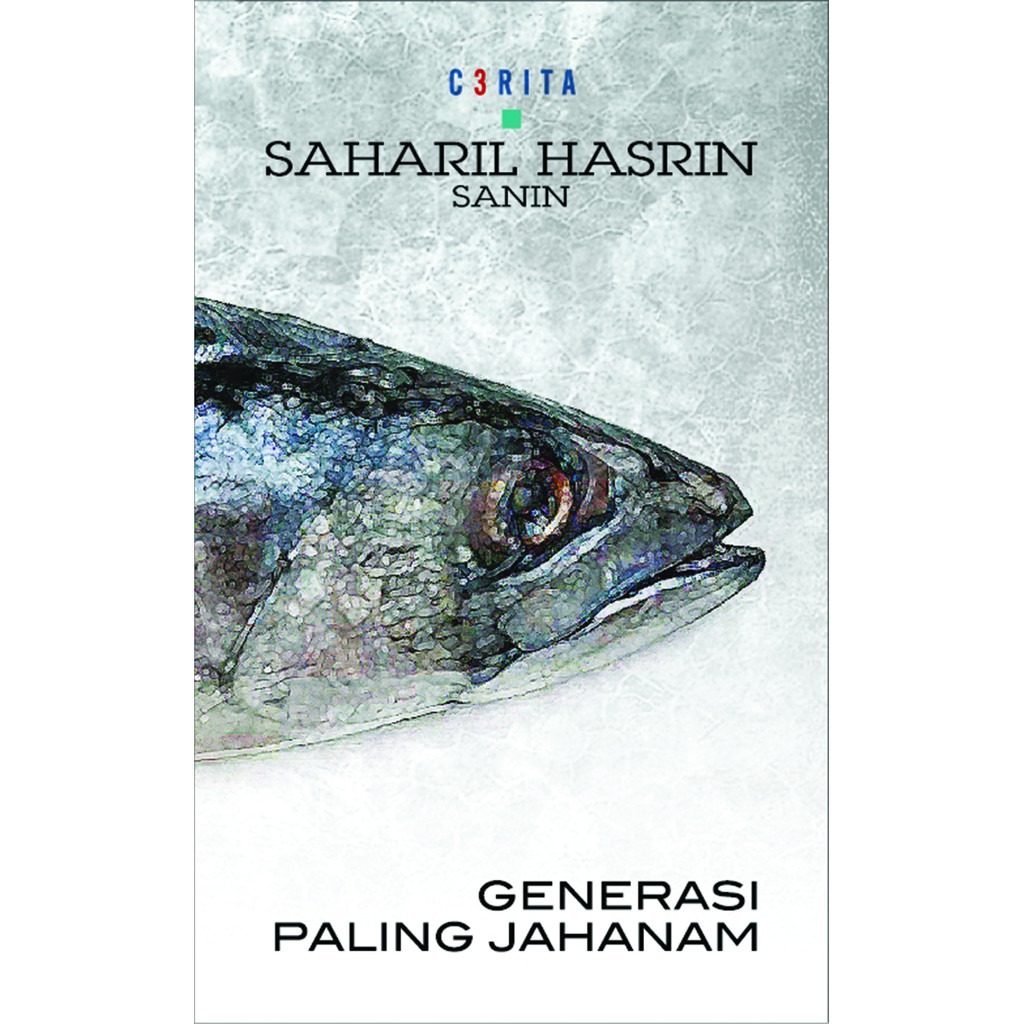 GENERASI PALING JAHANAM - SAHARIL HASRIN SANIN (CERPEN) | Shopee Malaysia